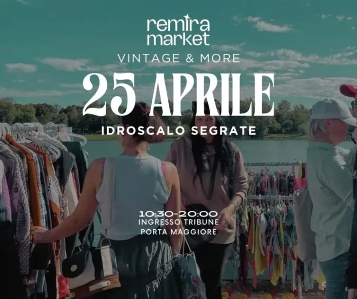 Remira Market All'Idroscalo – Edizione Speciale 25 Aprile